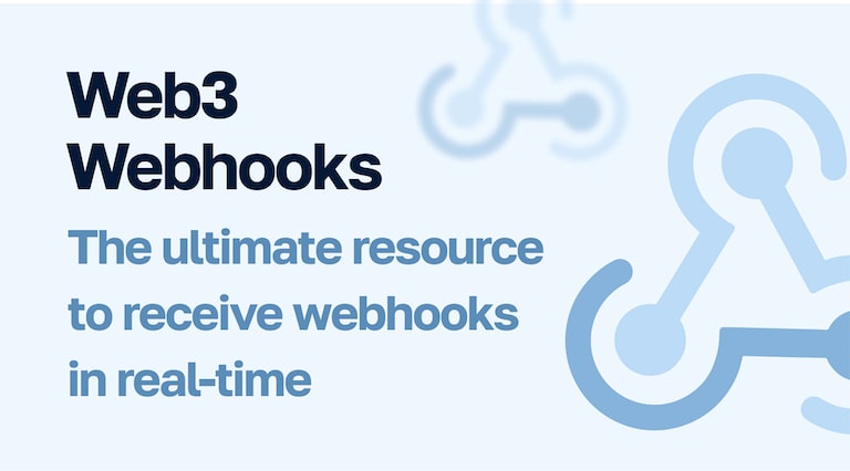 Web3 Webhooks | Get Real-Time Blockchain Data